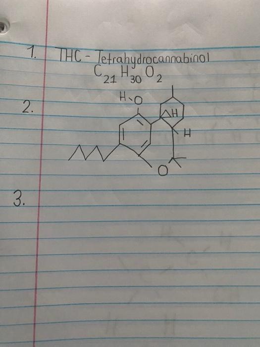 Solved need help drawing the expanded structure of THC and | Chegg.com