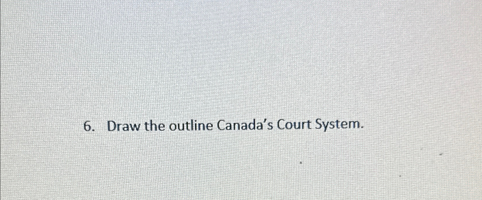 Solved Draw the outline Canada's Court System. | Chegg.com