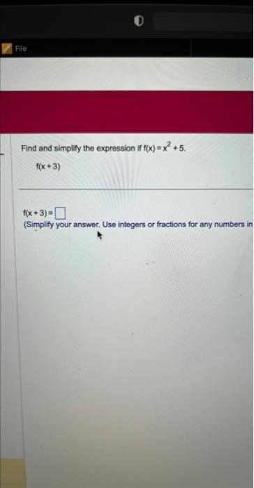 Solved Find and simplify the expression if f(x)=x2+5. f(x+3) | Chegg.com