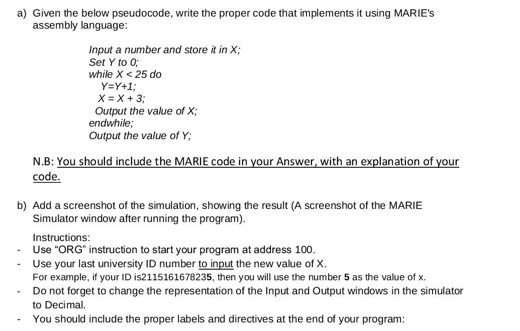 Solved a) Given the below pseudocode, write the proper code | Chegg.com