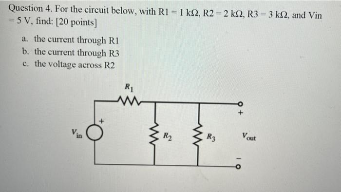 Solved Question 4. For the circuit below, with | Chegg.com