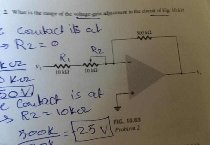 Solved 2. What is the range of the voltage-gain adjustment | Chegg.com Solved 2. What is the range of the voltage-gain adjustment | Chegg.com