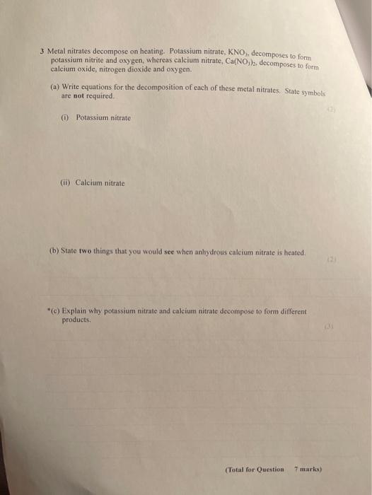Solved 3 Metal nitrates decompose on heating. Potassium | Chegg.com