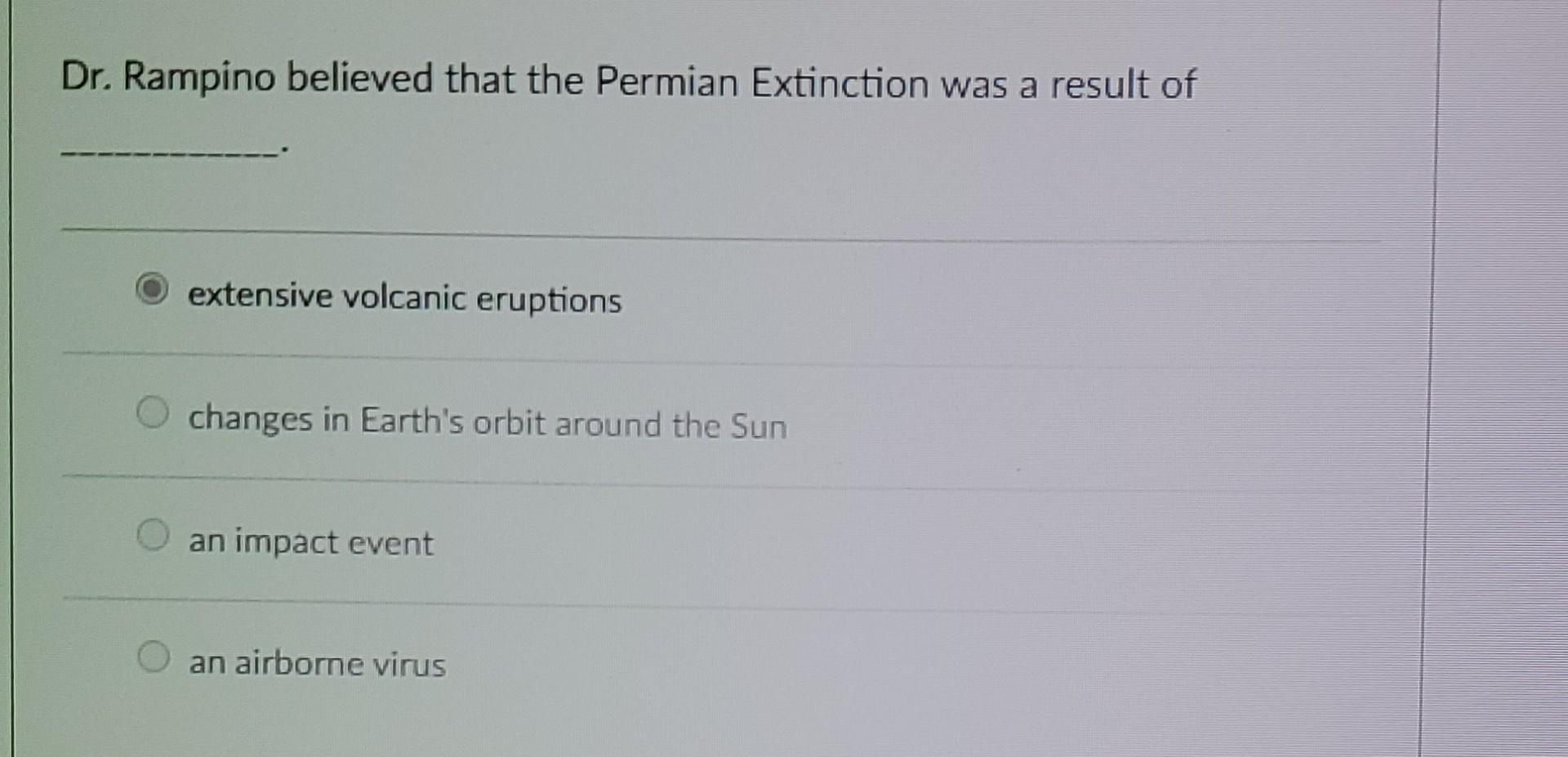 Solved According to work done by Dr. Michael Rampino of New | Chegg.com