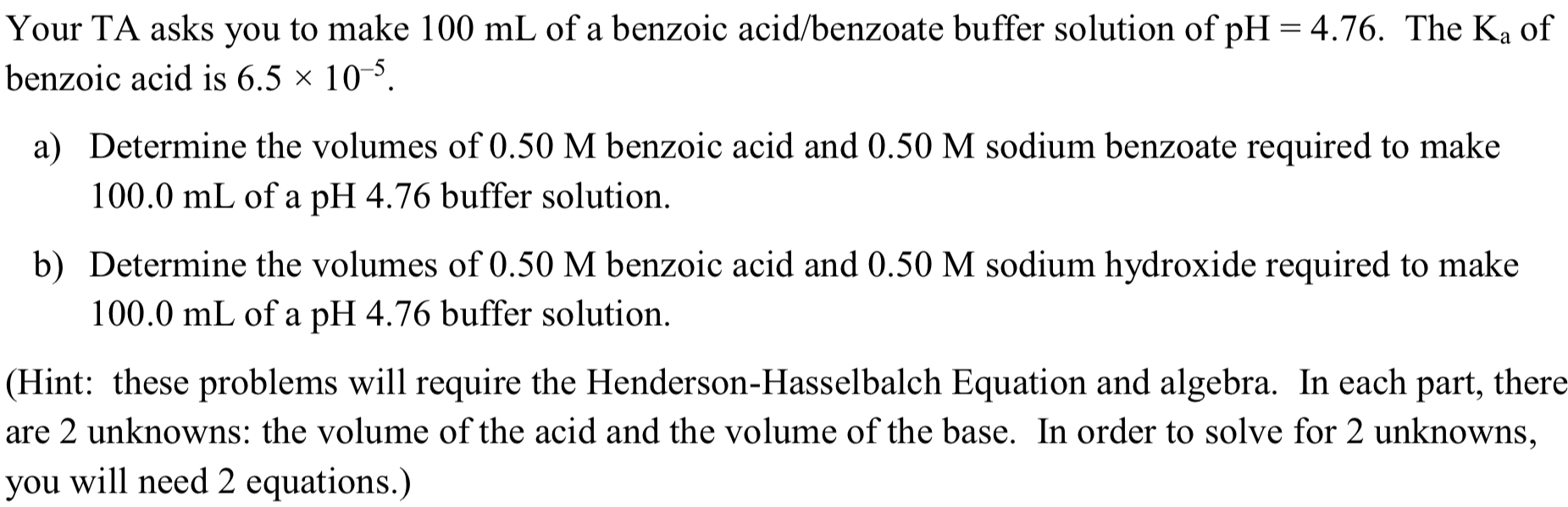 Solved Your TA asks you to make 100mL ﻿of a benzoic | Chegg.com