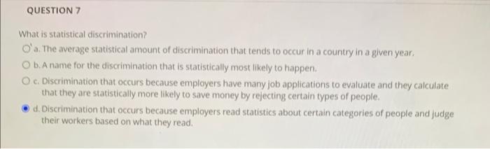 Solved What is statistical discrimination? a. The average | Chegg.com