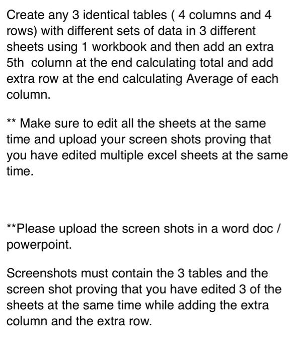 Solved Create any 3 identical tables ( 4 columns and 4 rows) | Chegg.com