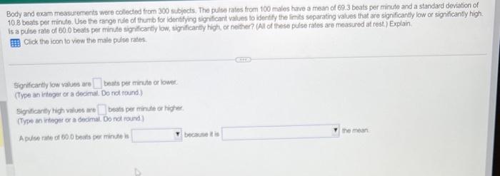 Solved Body and exam measurements were colected from 300 | Chegg.com
