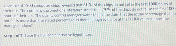 Solved A sample of 1700 computer chips revealed that 81% of | Chegg.com