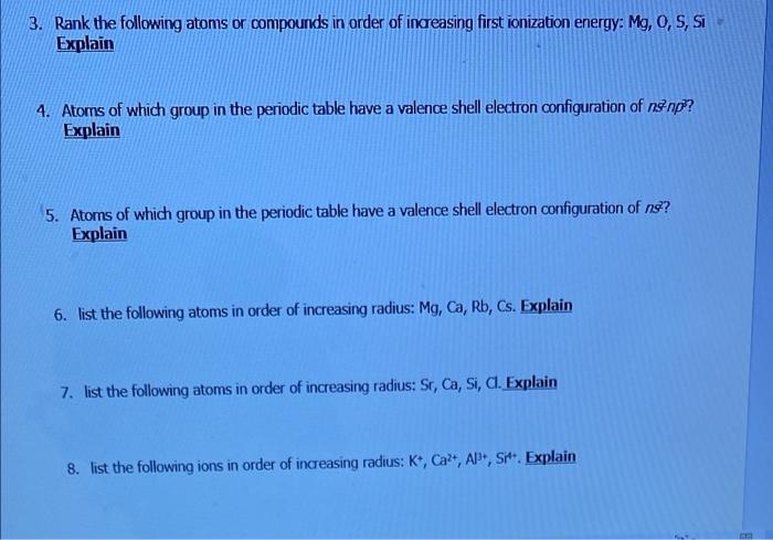 Solved 3 Rank The Following Atoms Or Compounds In Order Of