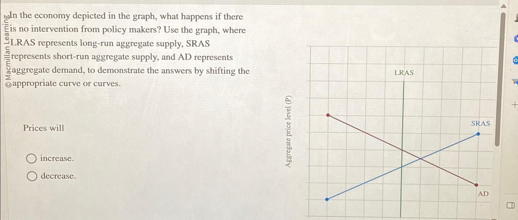 Solved on the economy depicted in the graph, what happens if | Chegg.com