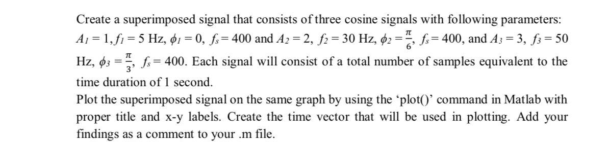 Solved 5. ﻿Superimposition of Three Cosines:Create a | Chegg.com