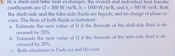Solved In a shell-and-tube heat exchanger, the overall and | Chegg.com