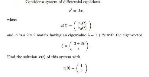 Solved Consider a system of differential equations x? = Ax, | Chegg.com
