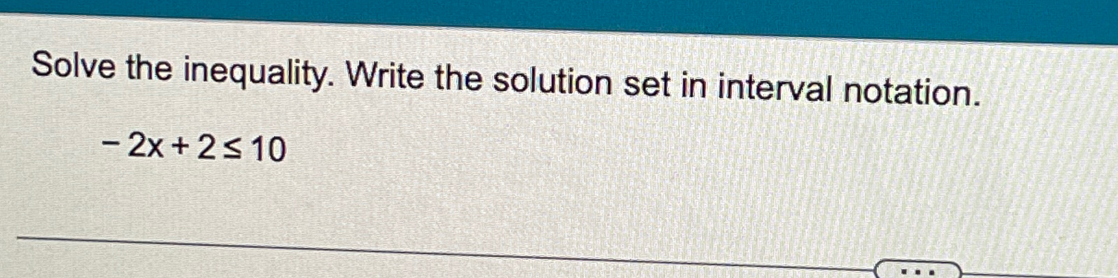 Solved Solve The Inequality Write The Solution Set In 8847