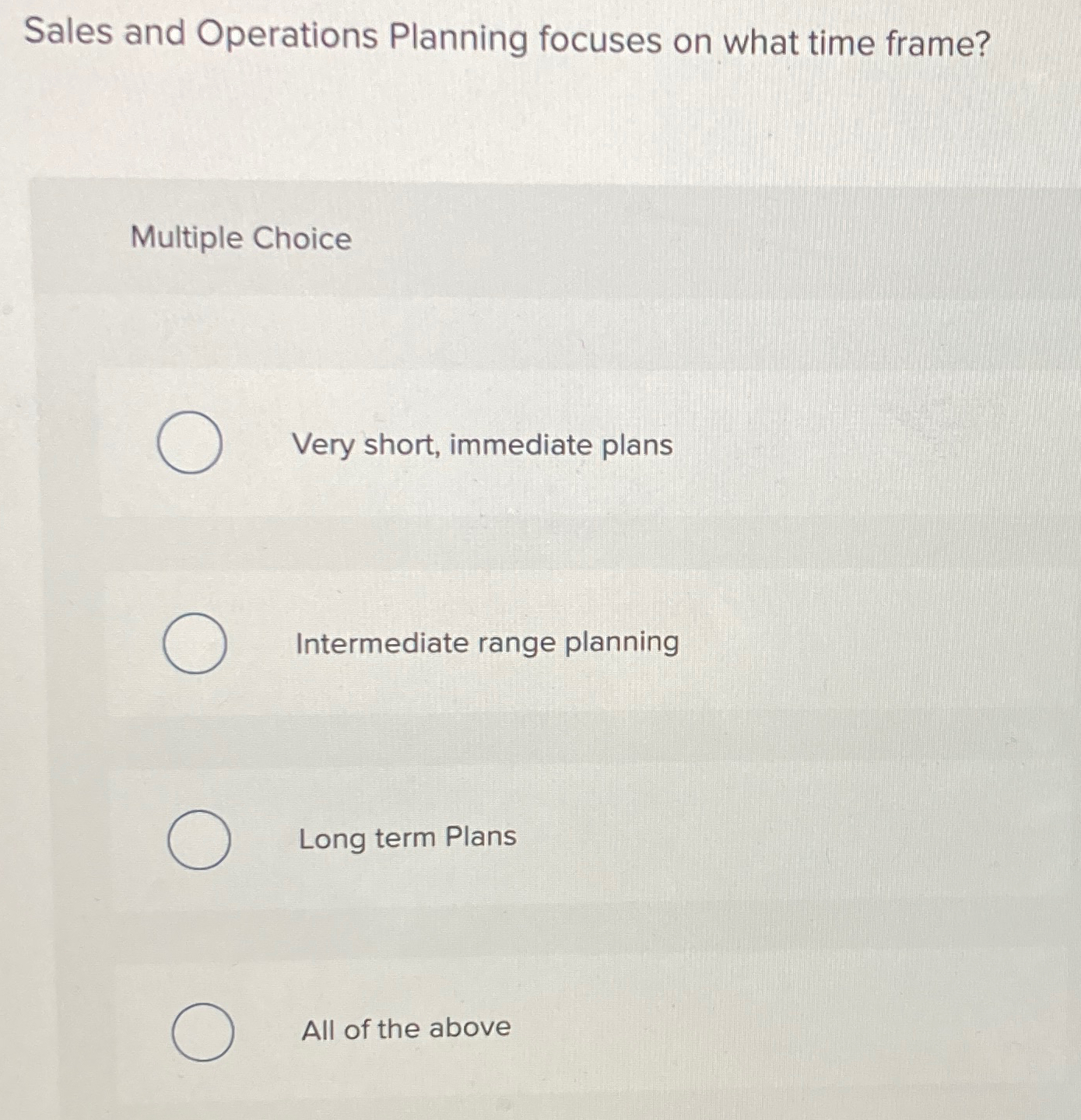 Solved Sales and Operations Planning focuses on what time | Chegg.com