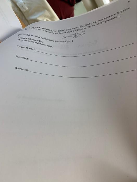 Solved Critical Numb Increasing: Decreasing: | Chegg.com