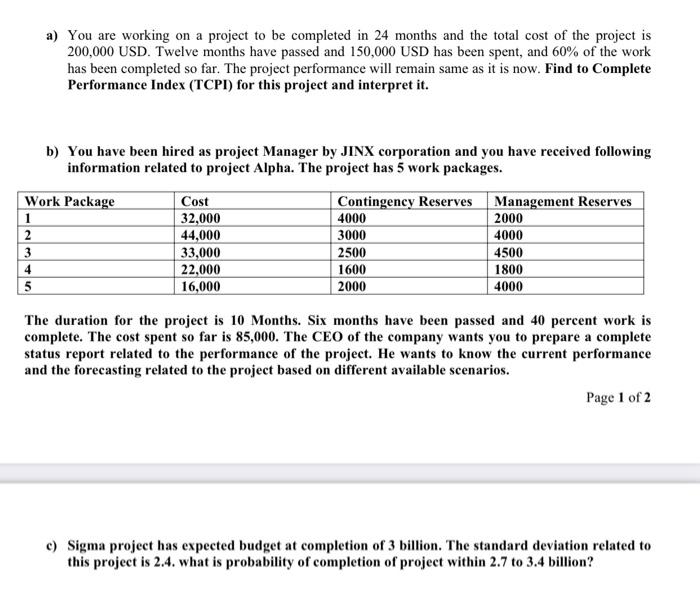 Solved a) You are working on a project to be completed in 24 | Chegg.com