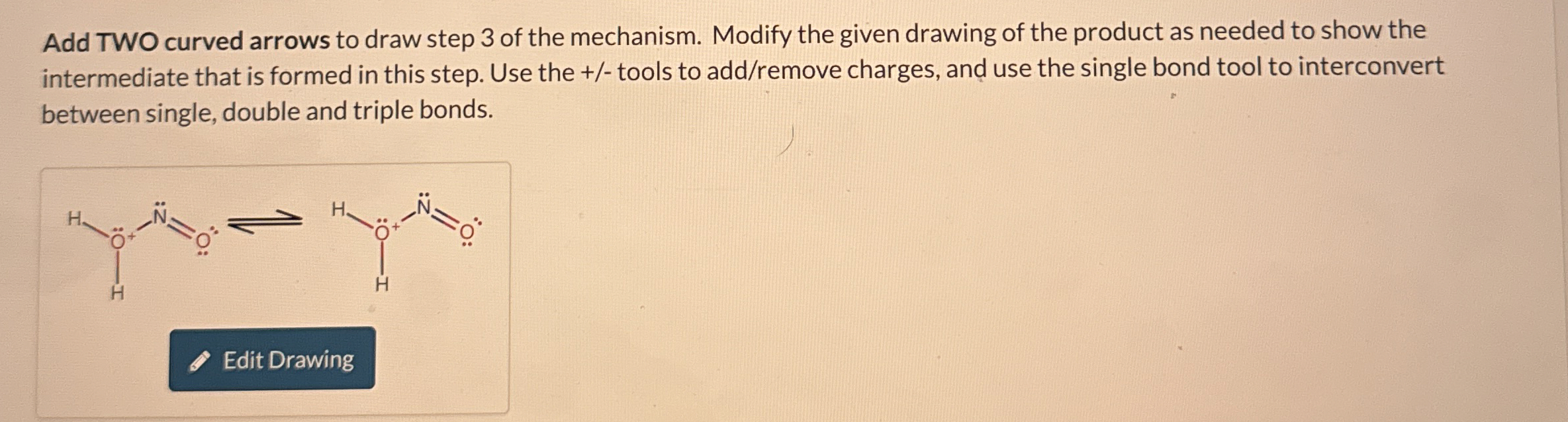 Solved Add TWO curved arrows to draw step 3 ﻿of the | Chegg.com