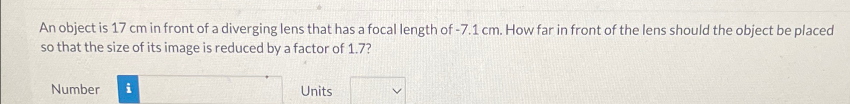 Solved An object is 17cm ﻿in front of a diverging lens that | Chegg.com