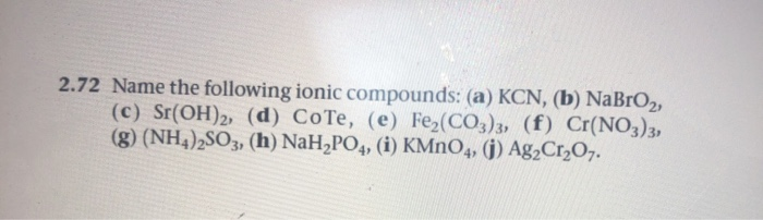 Solved 2.72 Name the following ionic compounds: (a) KCN, (b) | Chegg.com