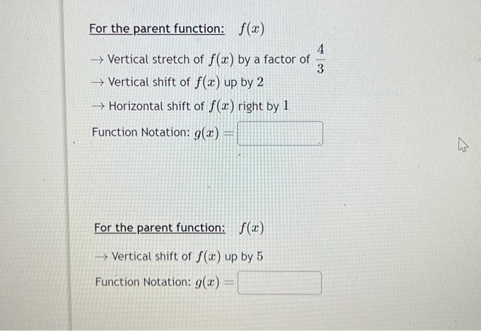Solved For the parent function: f(x) → Vertical stretch of | Chegg.com