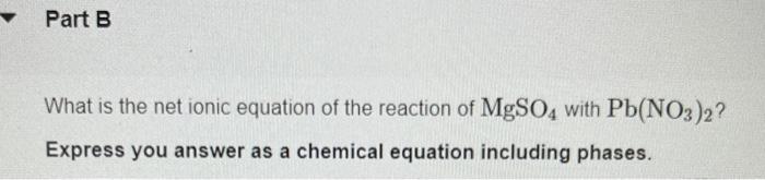 Solved What is the net ionic equation of the reaction of | Chegg.com