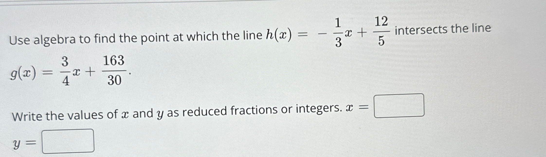 Solved Use algebra to find the point at which the line | Chegg.com