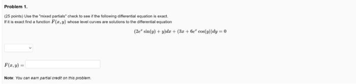 Solved Problem 1. (25 points) Use the "mixed partials" check | Chegg.com