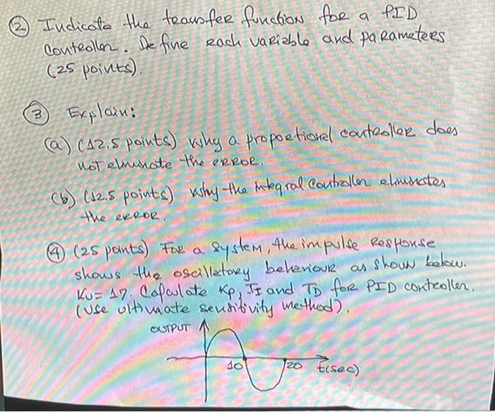 Solved 2) Indicate the teansfer function for a PID | Chegg.com