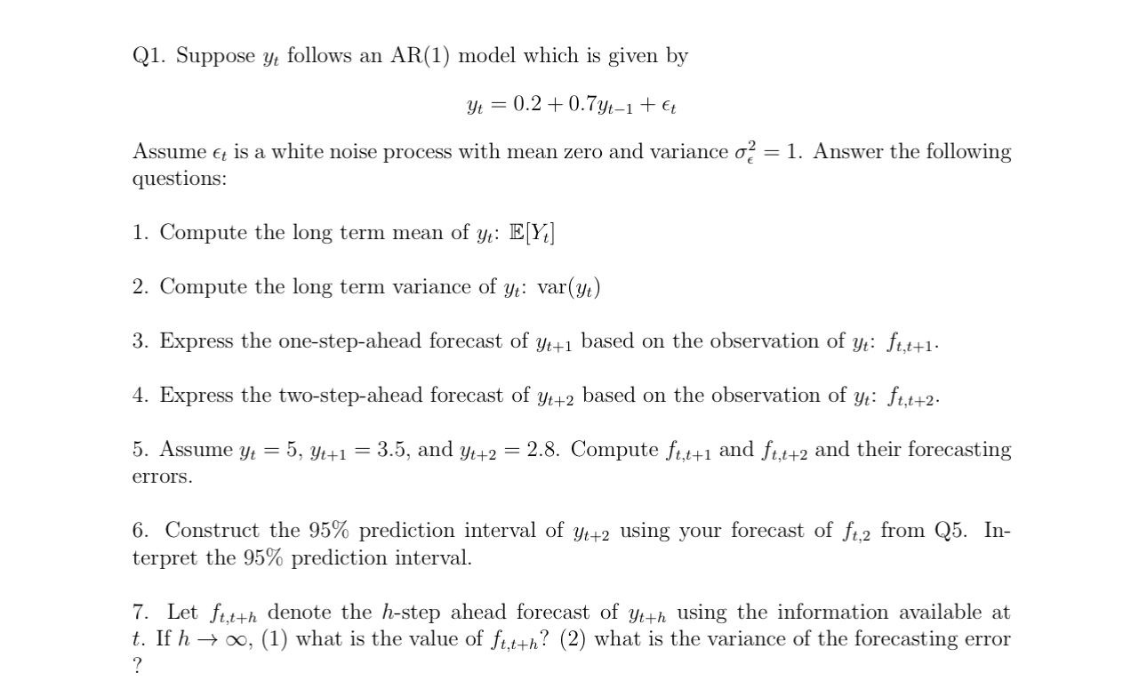 Solved Q1. ﻿Suppose yt ﻿follows an AR(1) ﻿model which is | Chegg.com