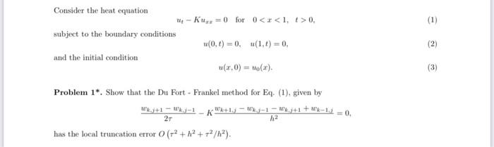 Solved Consider the heat equation ut−Kuxx=0 for 00, subject | Chegg.com