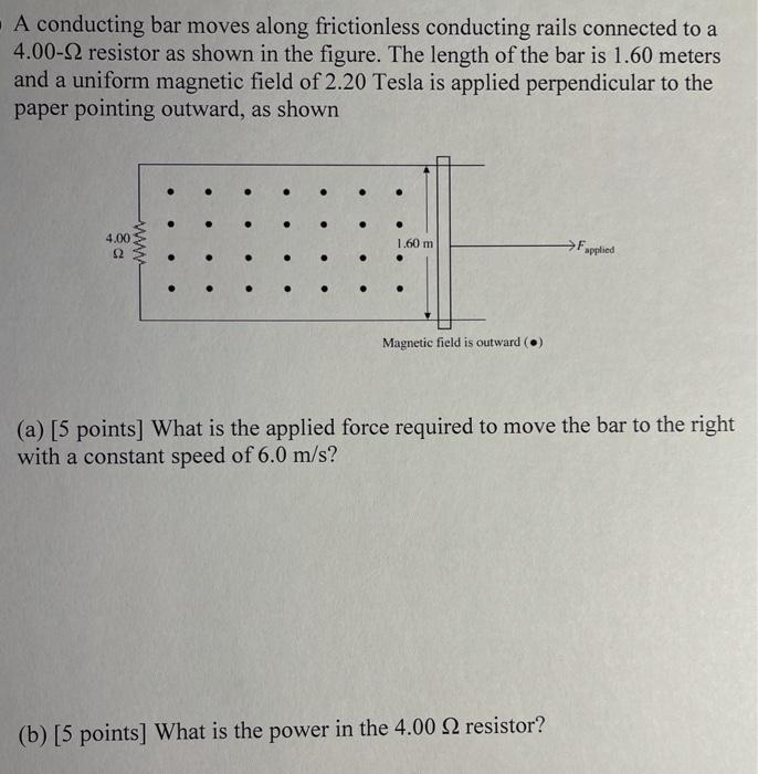 Solved - A conducting bar moves along frictionless | Chegg.com