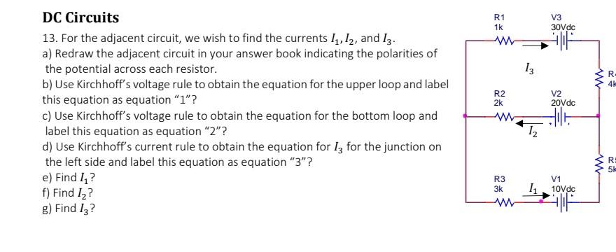 Solved DC Circuits 13. For the adjacent circuit, we wish to | Chegg.com