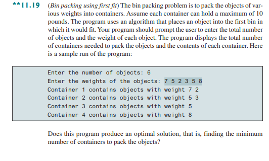 Solved In JAVA (Bin packing using first fit) The bin | Chegg.com Solved In JAVA (Bin packing using first fit) The bin | Chegg.com