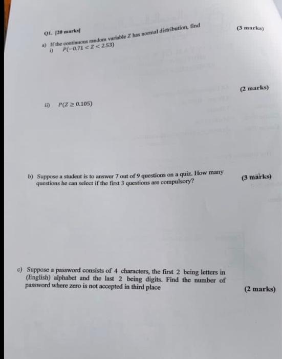 Solved (2 marks) ii) P(z≥0.105) b) Suppose a student is to | Chegg.com