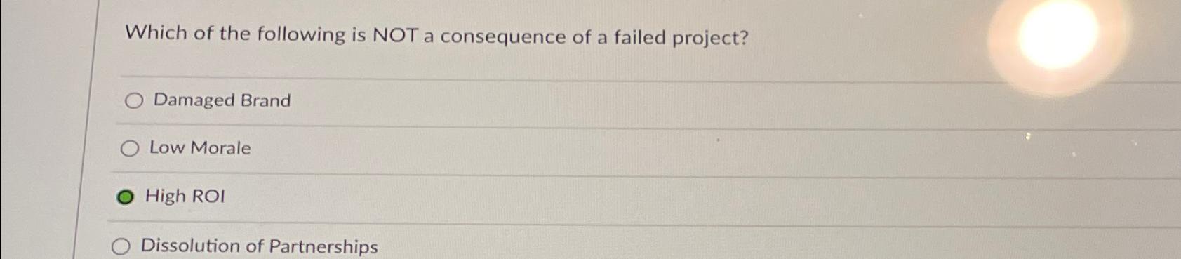 Solved Which of the following is NOT a consequence of a | Chegg.com