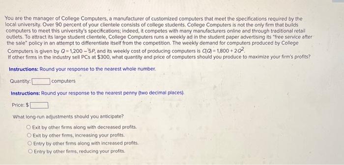 Solved You are the manager of College Computers, a | Chegg.com