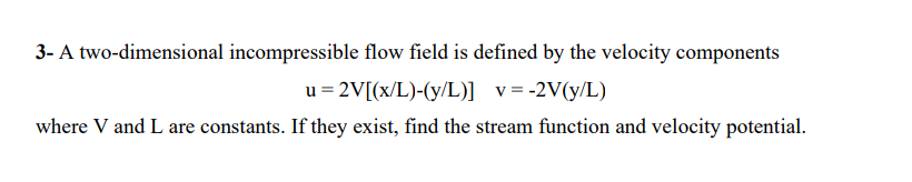 Solved A two-dimensional incompressible flow field is | Chegg.com