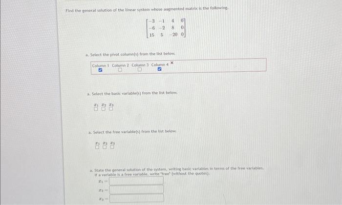 Solved Find the general solution of the tinear system whose | Chegg.com