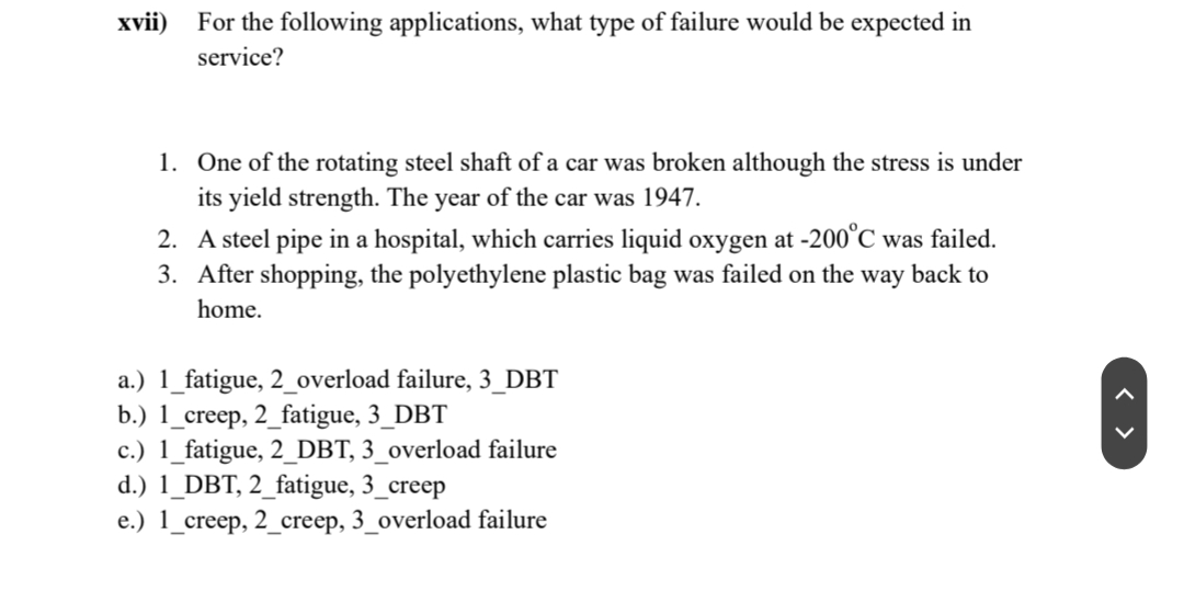 Solved xvii) ﻿For the following applications, what type of | Chegg.com