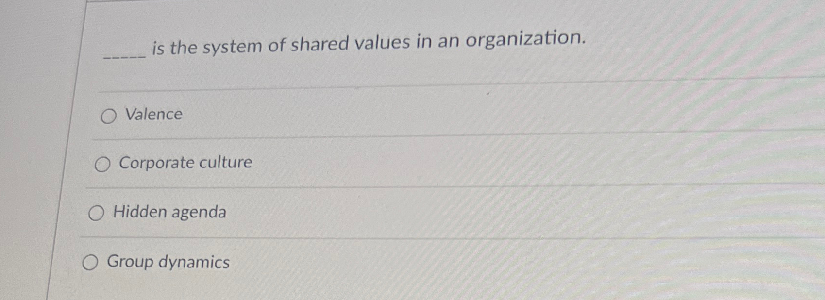Solved is the system of shared values in an | Chegg.com