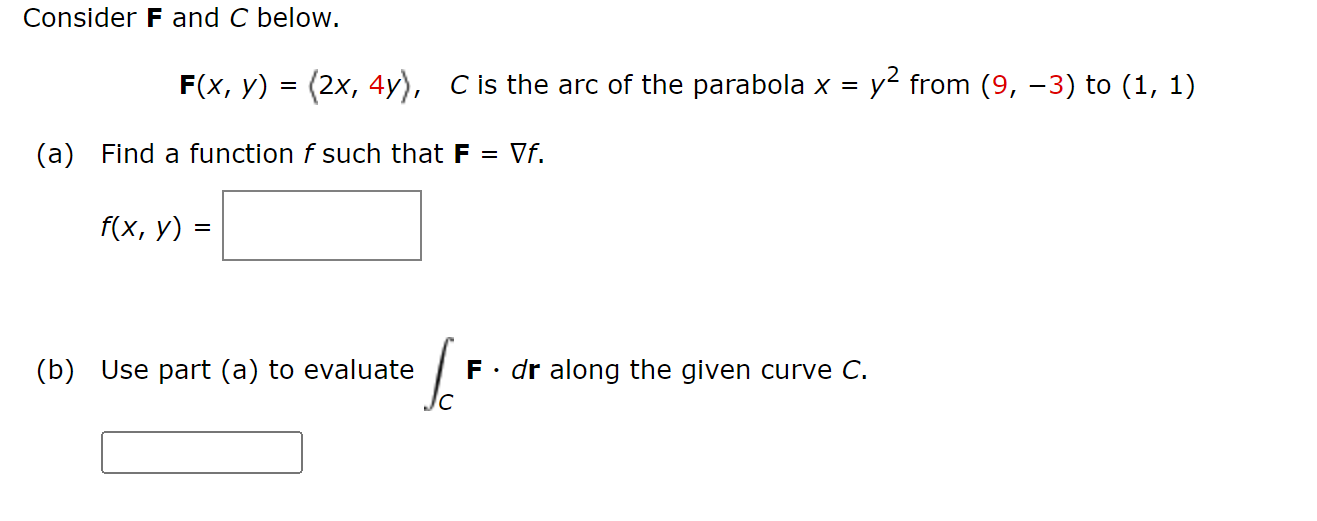 Solved Consider F ﻿and C ﻿below.F(x,y)=(:2x,4y:),C is ﻿the | Chegg.com