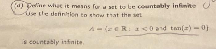 Solved (d) Define what it means for a set to be countably | Chegg.com