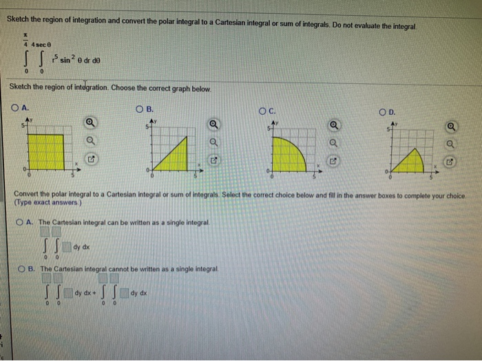Solved Sketch the region of integration and convert the | Chegg.com
