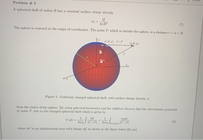 Solved Problem #5 A spherical shell of radius R has a | Chegg.com