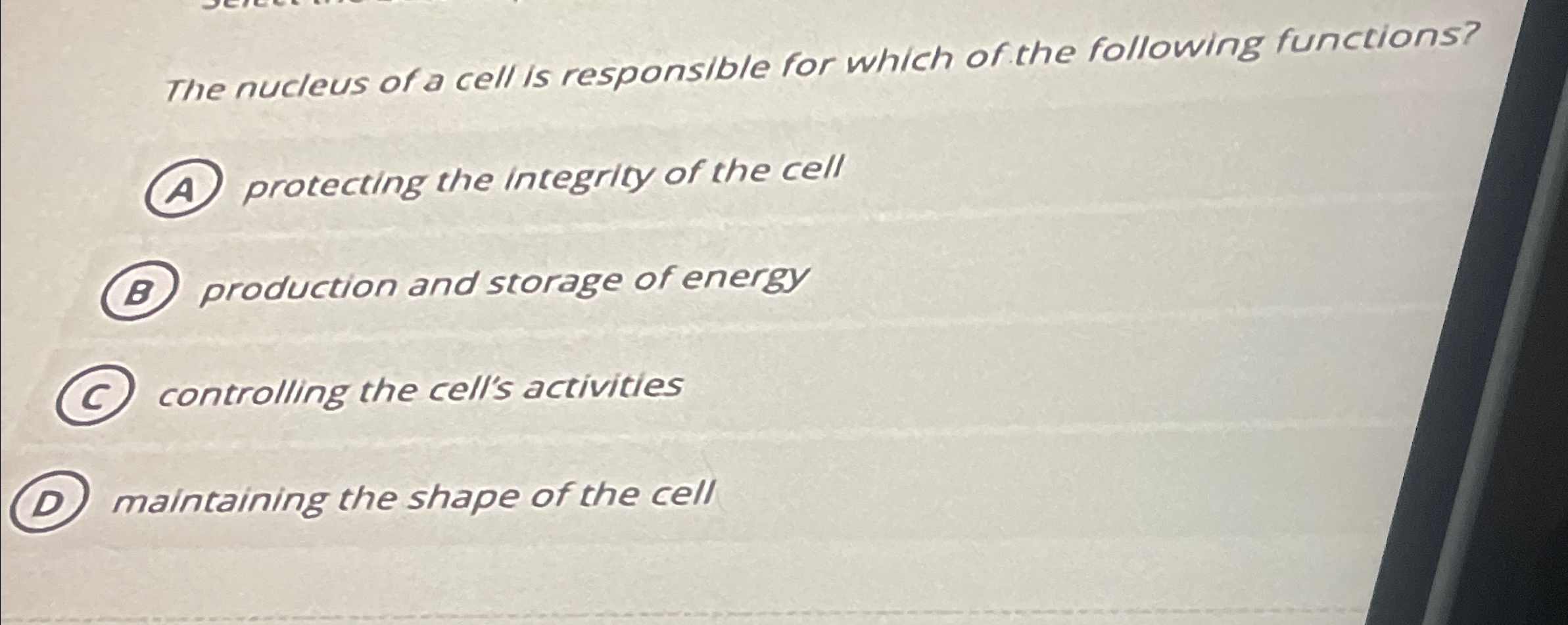 Solved The nucleus of a cell is responsible for which of the | Chegg.com