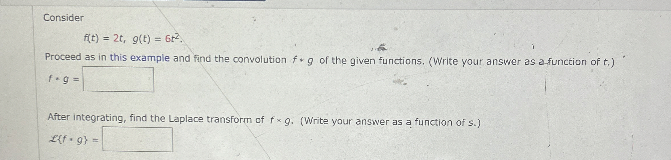 Solved Considerf(t)=2t,g(t)=6t2.Proceed as in this example | Chegg.com