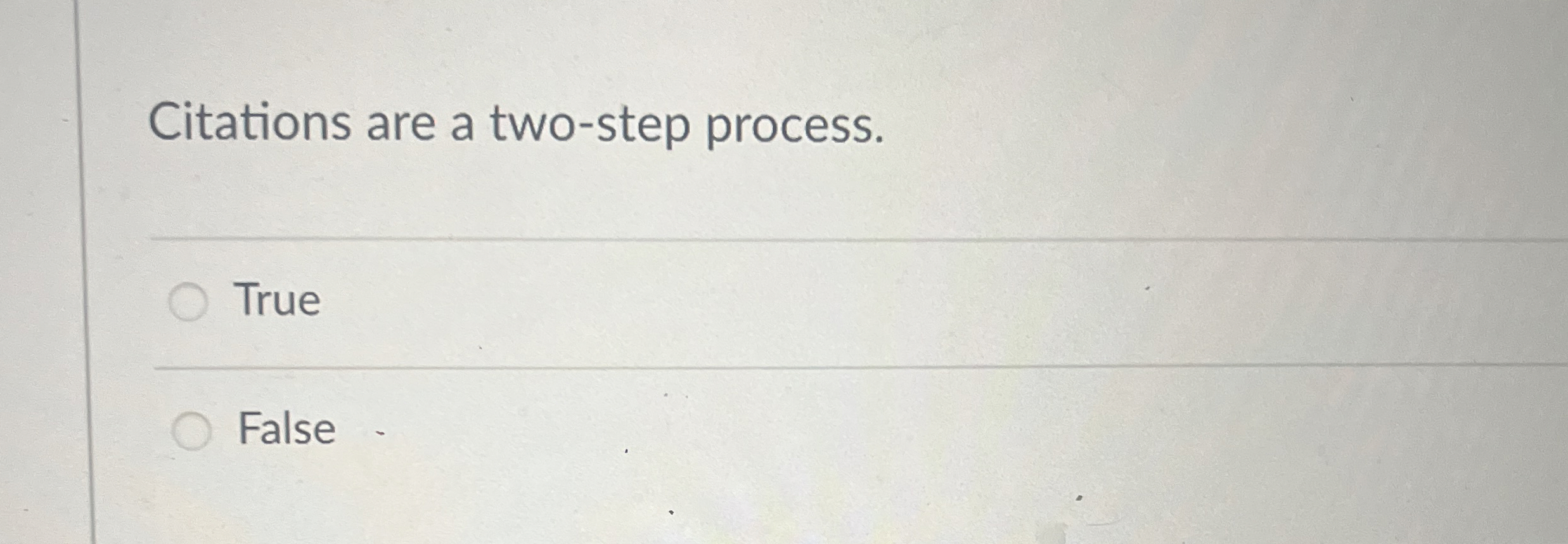 Citations are a two-step process.TrueFalse | Chegg.com