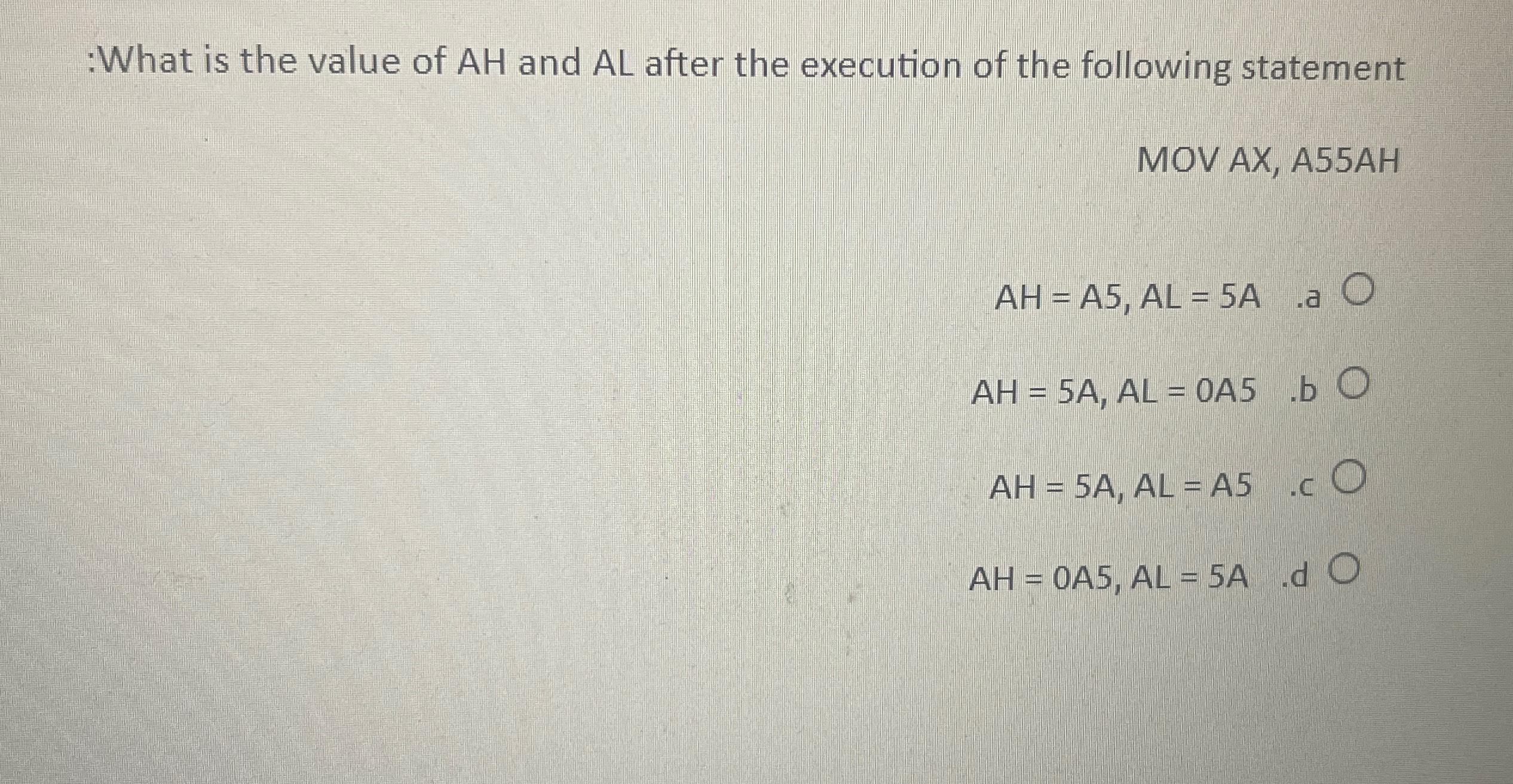 Solved :What is the value of AH ﻿and AL ﻿after the execution | Chegg.com